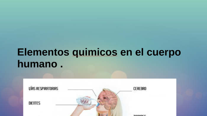 Elementos quimicos en el cuerpo humano . by Josue Seclen Torres