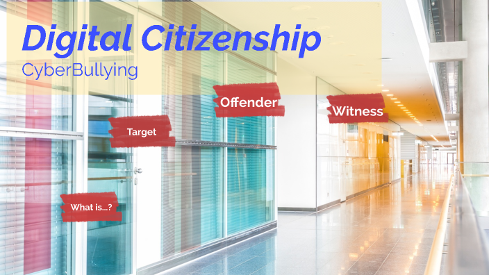 Digital Citizenship - Cyber Bullying by Theodore Brown III on Prezi