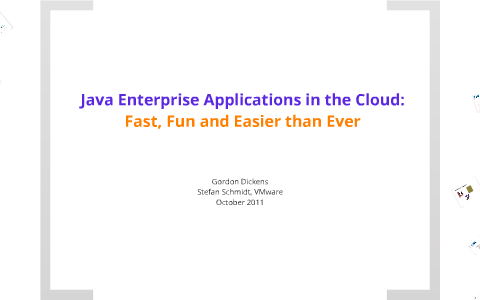 Java Enterprise Applications in the Cloud - Fast, Fun & Easier than ...