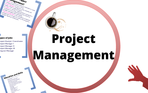 Project Management Career Day Presentation by Ashley Sjurson on Prezi