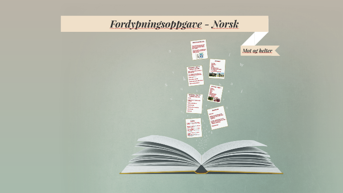 Fordypningsoppgave - Norsk by Hanna Skaugen Holmberg on Prezi
