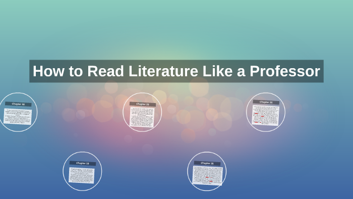 How to Read Literature Like a Professor by Riley Cloud on Prezi