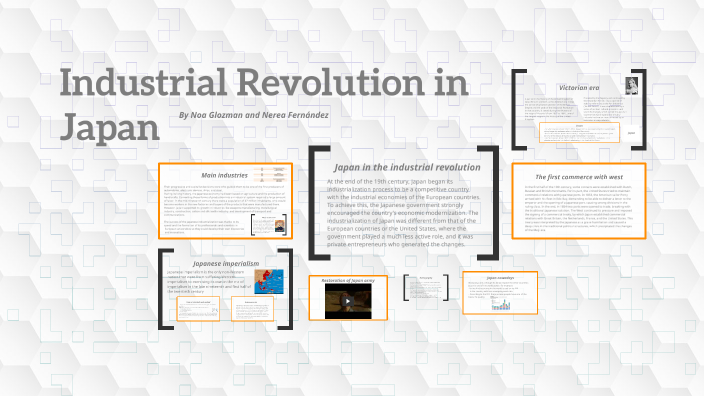 Industrial revolution in Japan by NEREA FERNANDEZ GOMEZ on Prezi