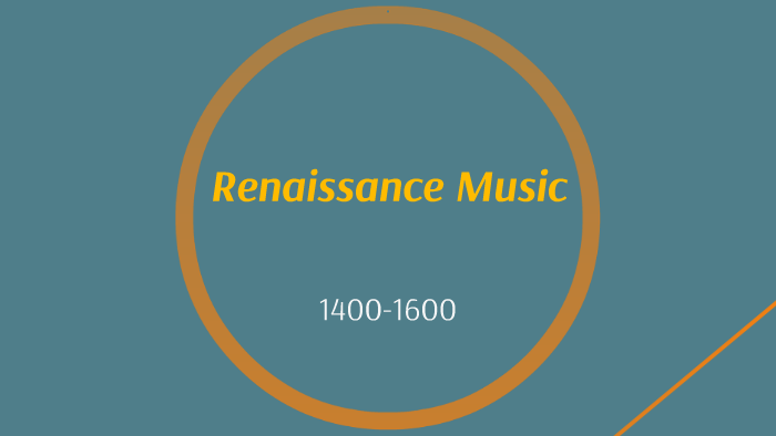 Renaissance Music by Danielle Santilli on Prezi