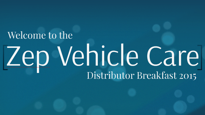 Zep Vehicle Care by Dave Hart on Prezi