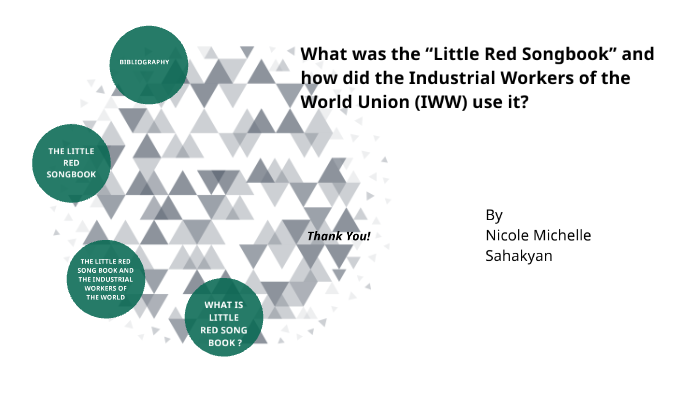 What was the “Little Red Songbook” and how did the Industrial Workers ...