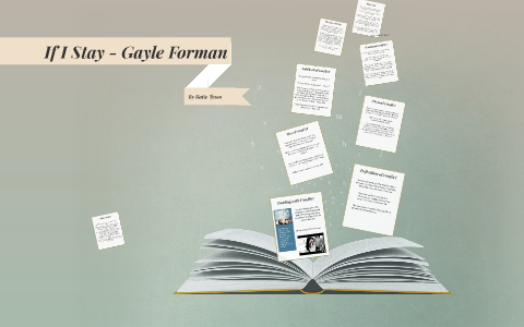 If I Stay - Gayle Forman by Katie Tyson on Prezi