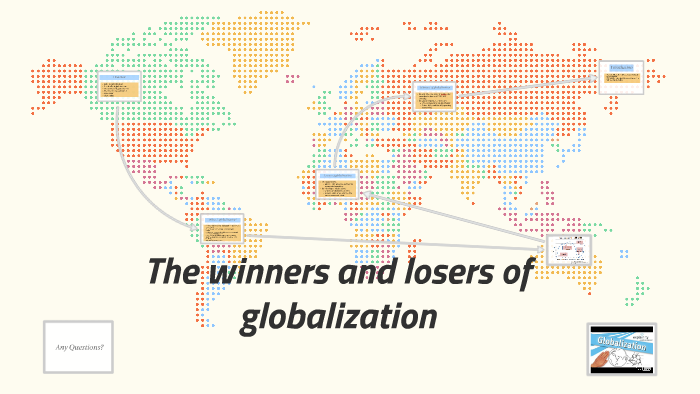 The winners and losers of globalization by Pieter Meij on Prezi