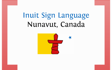 Inuit Sign Language by Sarah-Wynne Taylor on Prezi