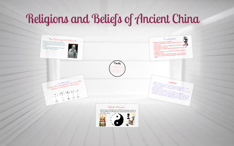 Religions and Beliefs of Ancient China by Christelle Jean Denis on Prezi