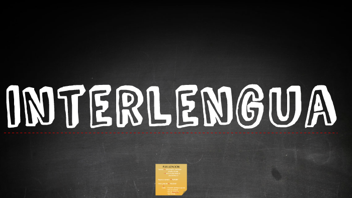 interlengua by Cristina Blanco on Prezi