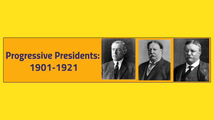 Progressive Presidents by Jane Martinez on Prezi