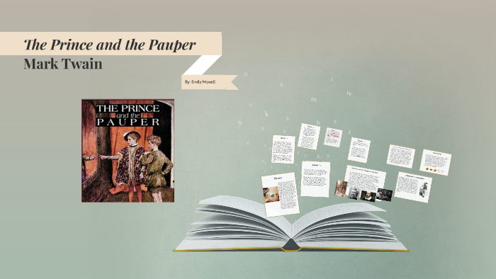 The Prince and the Pauper by Emily Howell on Prezi