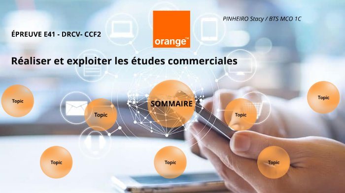 DRCV - CCF2 - Réaliser et exploiter des études commerciales - Orange by ...