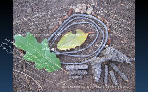 McAdam_B6_Goldsworthy Sculpture by Aaron McAdam on Prezi