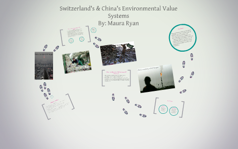 The Environmental Value Systems of Switzerland and China by Maura Ryan