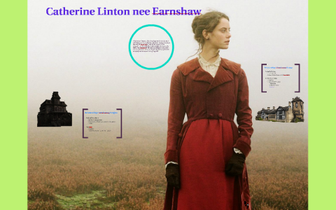 Catherine Linton nee Earnshaw by Kalen Chu on Prezi