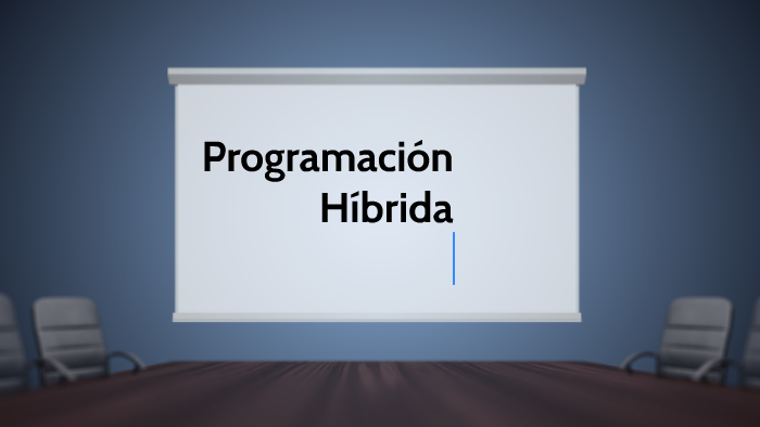 Programación Híbrida by armando hernandez on Prezi