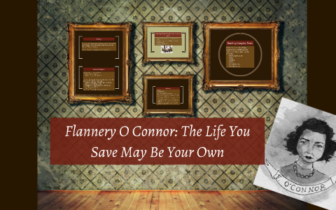 Flannery O Connor: A Life You Save May Be Your Own by Carrie Tucker on ...
