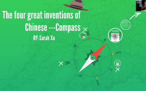 The four great inventions of Chinese ---Compass by Sarah Xu on Prezi