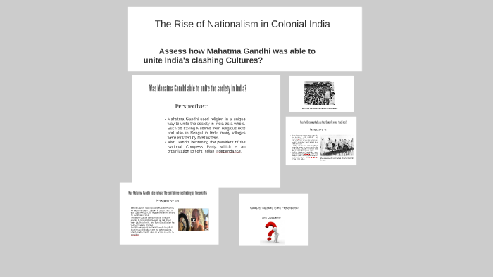 The Rise of Nationalism in Colonial India by Alexandra Singh on Prezi