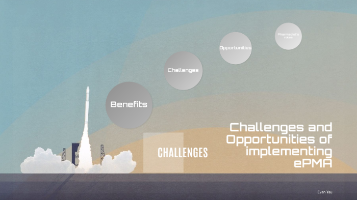 ePMA benefits and challenges v1 by Evan Yau on Prezi