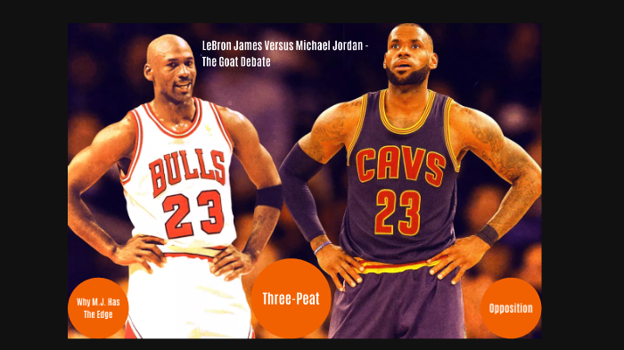 LeBron James Versus Michael Jordan - The Goat Debate by Noah Harvin on ...