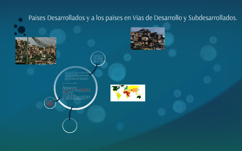 Países Desarrollados y a los países en Vías de Desarrollo y by Erika ...