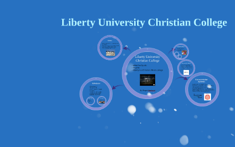 Liberty University Christian College by Megan Nearhood on Prezi