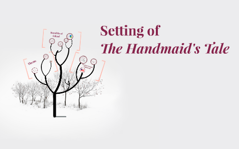 Setting of The Handmaid's Tale by Meredith Ledford on Prezi