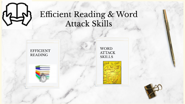 Efficient Reading & Word Attack Skills by Nur Sürüç on Prezi