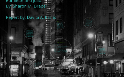 Romiette and Julio book report by Davita Parris on Prezi