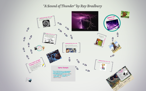 "A Sound of Thunder" by Ray Bradbury by Josephine Skaer on Prezi