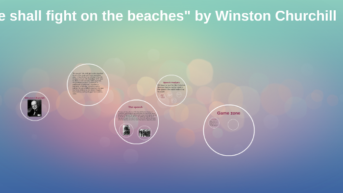 "We shall fight on the beaches" by lucia calviño on Prezi