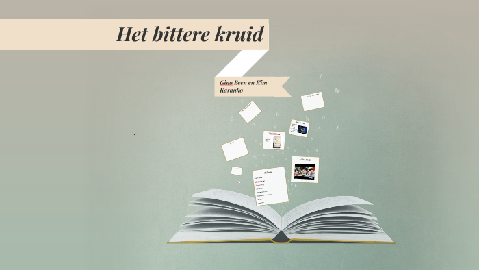 Het bittere kruid by Kim Karanko on Prezi