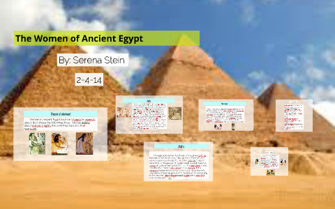 The Women of Ancient Egypt by Serena Stein on Prezi