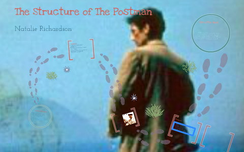 The Postman: Structure by Natalie Richardson on Prezi