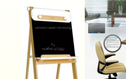 Motivation-Based Interviewing by Heather Schopp on Prezi Next