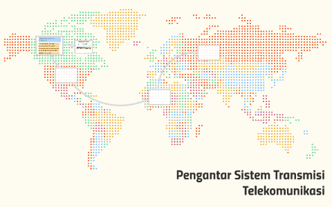 Pengantar Sistem Transmisi Telekomunikasi by Feri Kusuma on Prezi