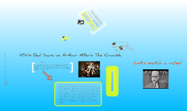 1950s Red Scare vs. The Crucible by Arthur Miller by Linda Norland on Prezi