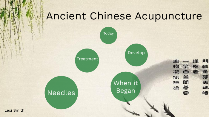 Ancient Chinese Acupuncture by Lexington Smith on Prezi