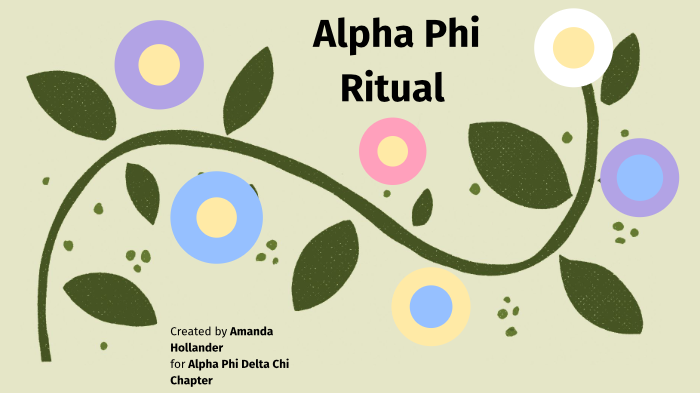 Alpha Phi Ritual by Amanda Hollander on Prezi