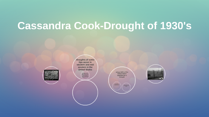 Cassandra Cook Drought of 1930's by Alicia Gorski on Prezi Next