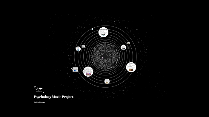 Psychology Movie Project by Larkin Fleming on Prezi