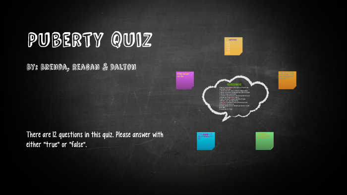 Puberty Quiz By Brenda Lee On Prezi