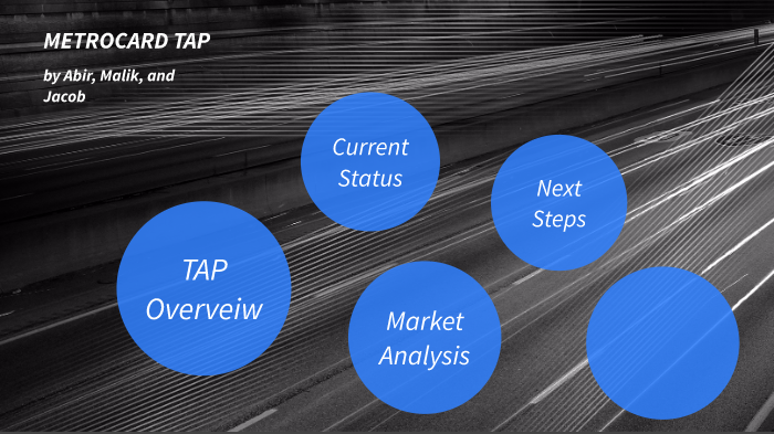 Metrocard Tap by malik manning on Prezi