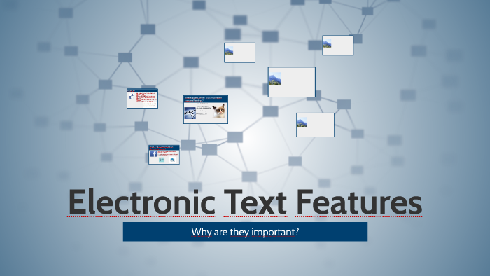 Electronic Text Features by Jessa Copelin on Prezi