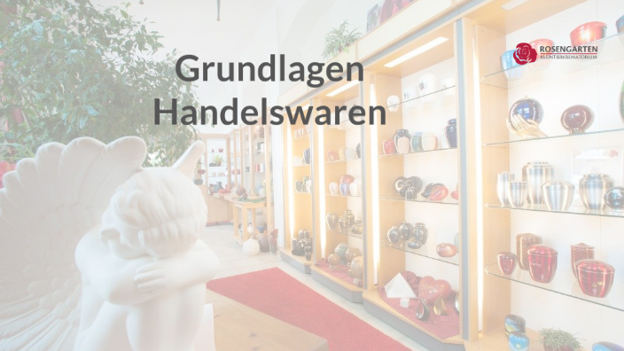 Grundlagen Handelswaren by Frank Middendorf on Prezi