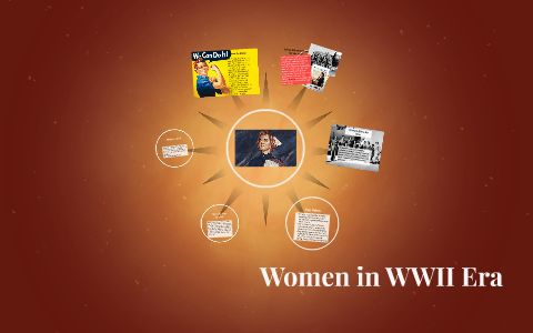 Women's Opportunities During WW2 by on Prezi