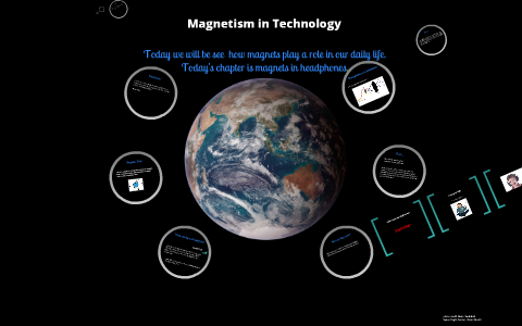 Magnetism in Technology! by Kendrex White on Prezi